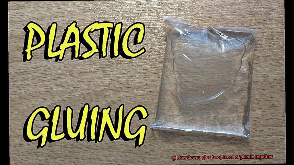 How Do You Glue Two Pieces Of Plastic Together Glue Things
